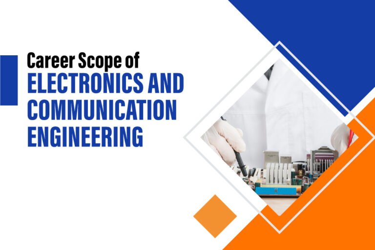 Electronics And Communication Engineering - A Detailed Guide & Career Scope Electronics And Communication Engineering - A Detailed Guide & Career Scope